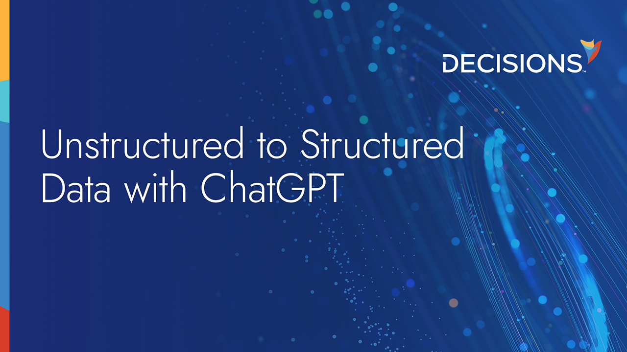 Unstructured To Structured Data With Chatgpt Decisions 0526