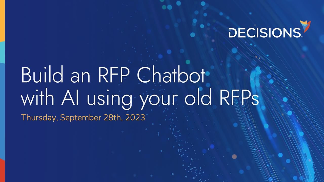 Build an RFP Chatbot with AI Using Your Old RFPs - Decisions